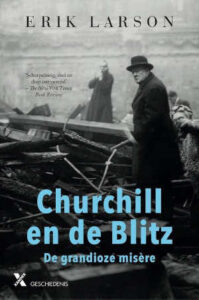 Erik Larson Churchill en de Blitz - Alles over boeken en schrijvers
