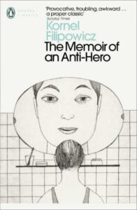 Kornel Filipowicz The Memoir of an Anti-Hero
