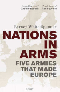 Barney White-Spunner Nations in Arms