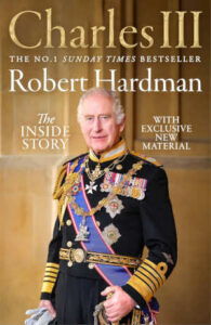 Robert Hardman Charles III review